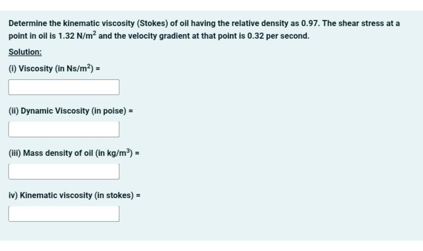 Solved Determine the kinematic viscosity (Stokes) of oil | Chegg.com