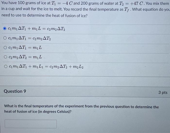 Solved You have 100 grams of ice at T1 = -4C and 200 grams | Chegg.com