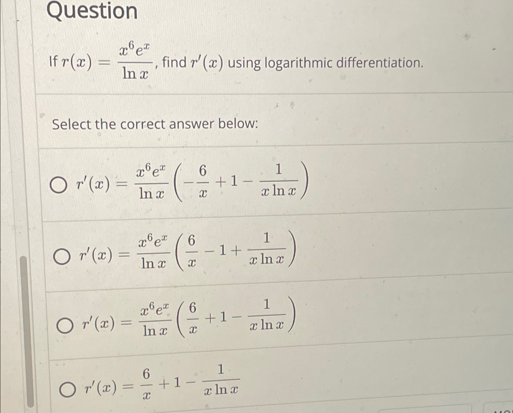 Solved QuestionIf r(x)=x6exlnx, ﻿find r'(x) ﻿using | Chegg.com