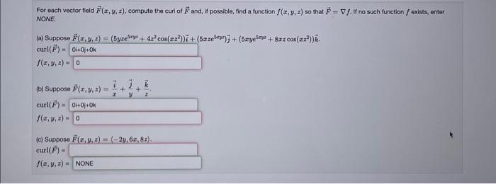Solved For each vector field F(x,y,z), compute the curl of F | Chegg.com