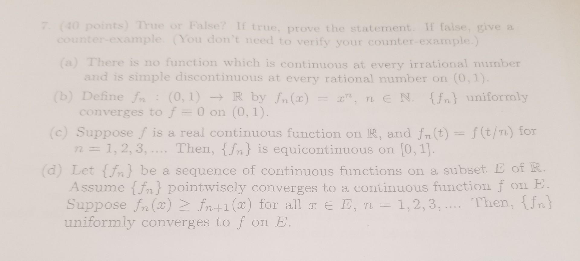 7. (40 points) True or False? If true, prove the | Chegg.com