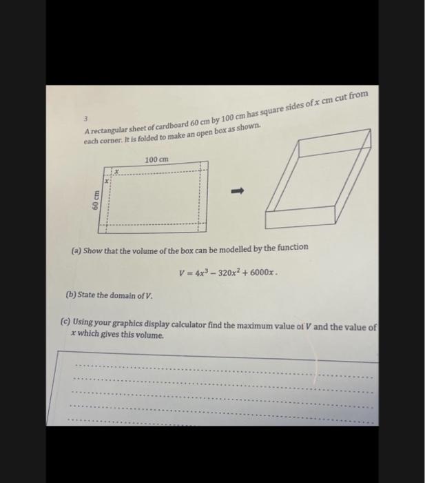 Solved 3 A rectangular sheet of cardboard 60 cm by 100 cm | Chegg.com
