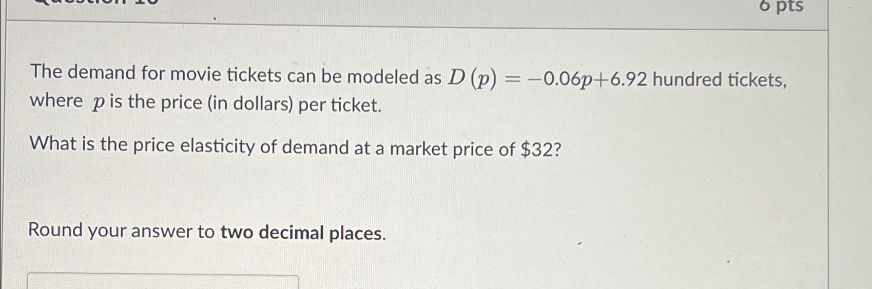 Solved The demand for movie tickets can be modeled as | Chegg.com