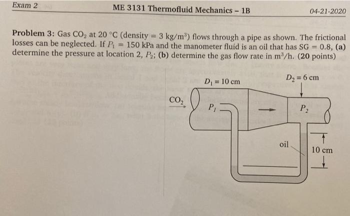 Exam 2 ME 3131 Thermofluid Mechanics - 1B 04-21-2020 | Chegg.com