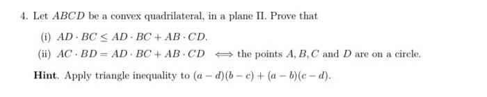 Solved 4. Let ABCD be a convex quadrilateral, in a plane II. | Chegg.com
