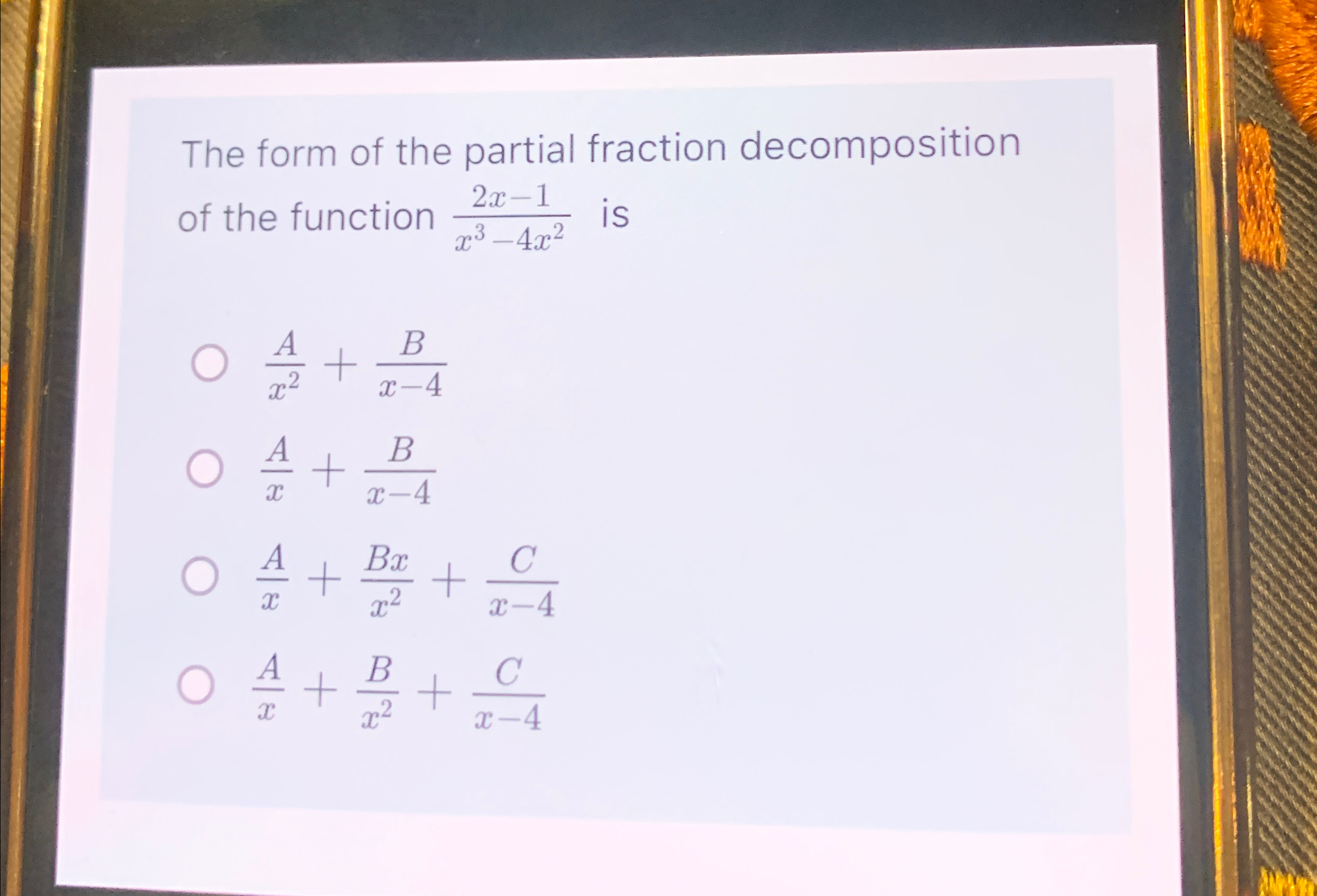 Solved The form of the partial fraction decomposition of the | Chegg.com