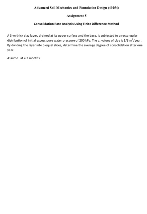 Advanced Soil Mechanics and Foundation Design (49254) | Chegg.com