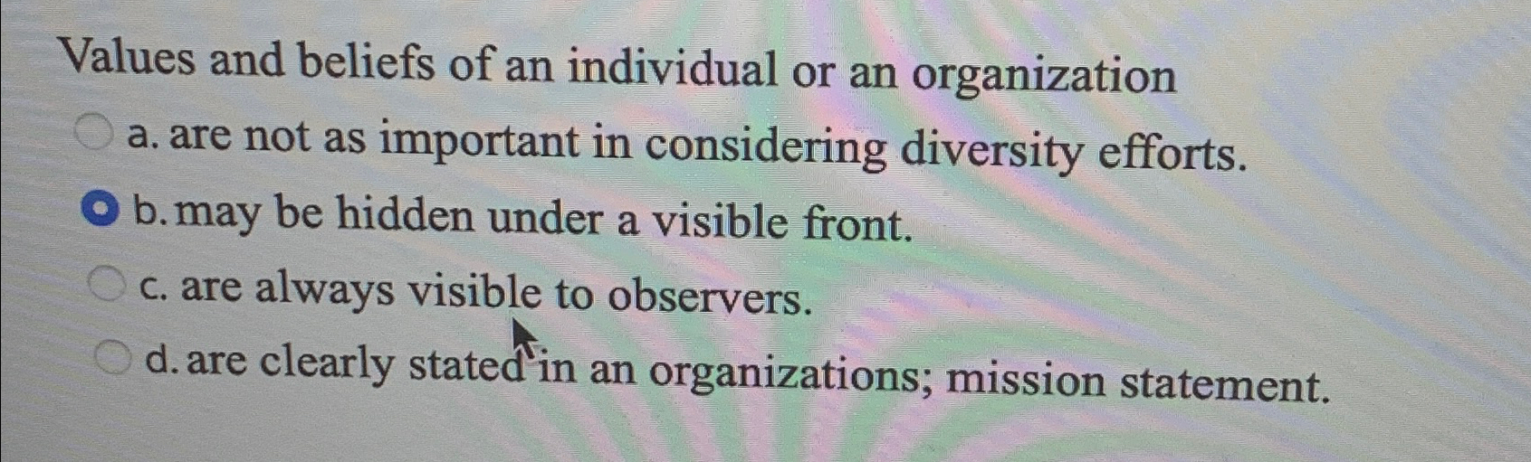 Solved Values and beliefs of an individual or an | Chegg.com