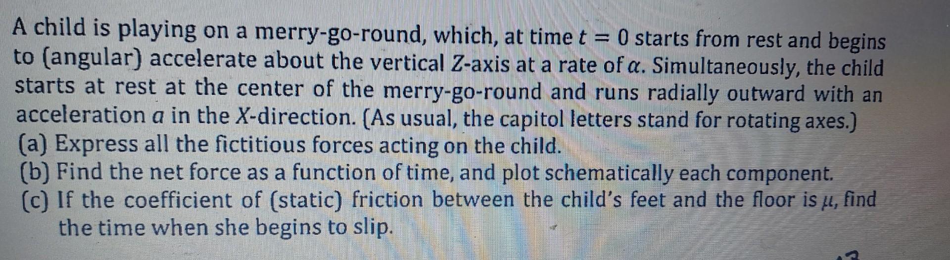 Solved A child is playing on a merry-go-round, which, at | Chegg.com