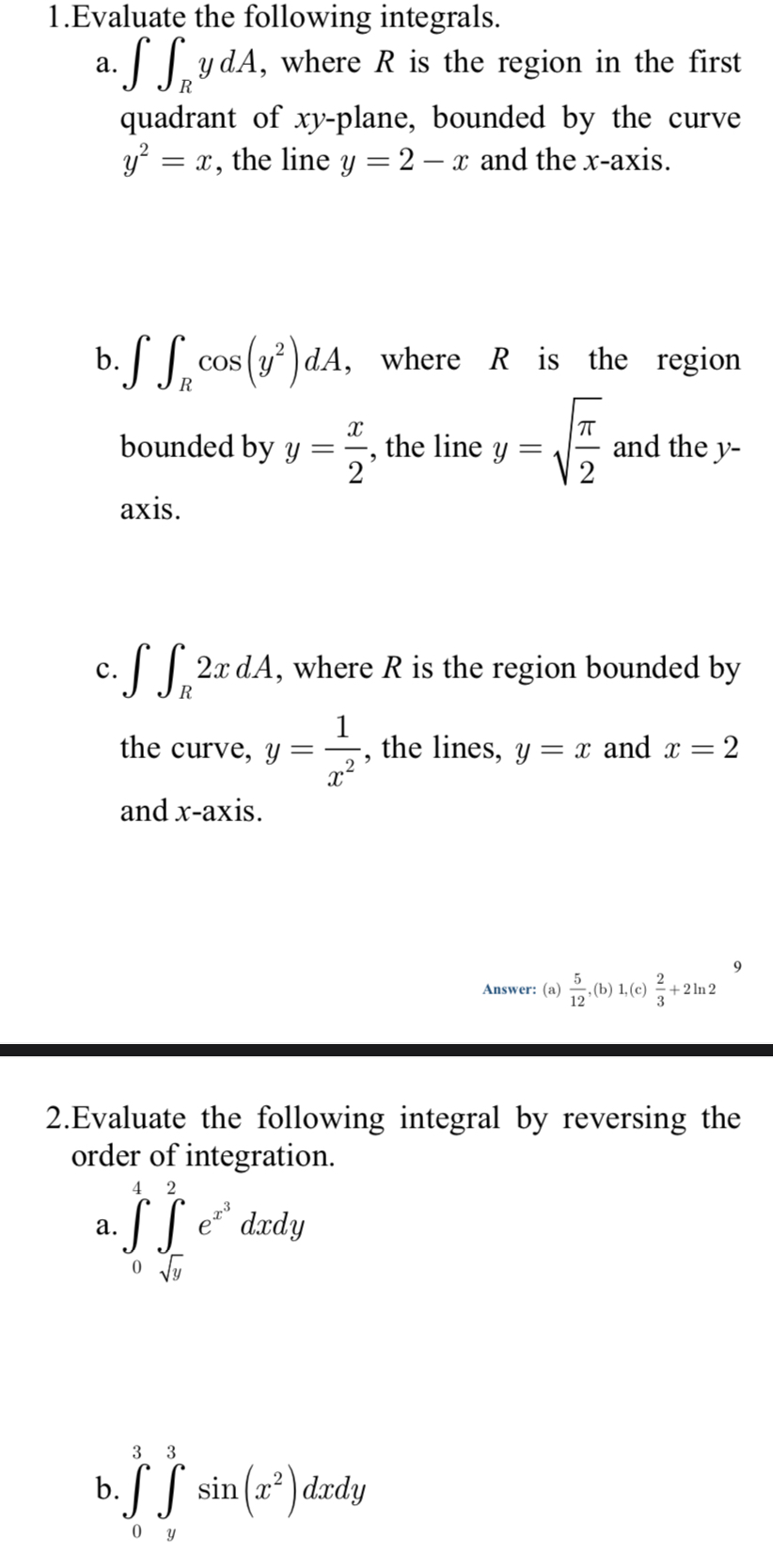 Solved 1.Evaluate the following integrals.a. ∬RydA, where R | Chegg.com