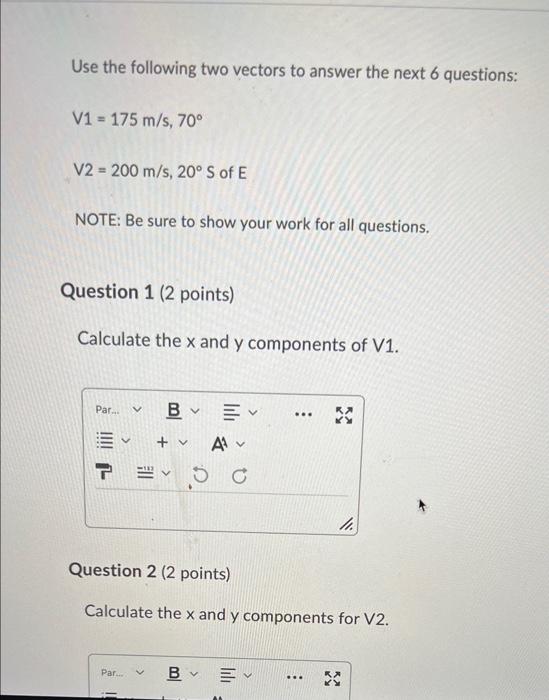 Solved Use the following two vectors to answer the next 6 | Chegg.com