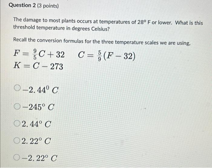 Solved The damage to most plants occurs at temperatures of | Chegg.com