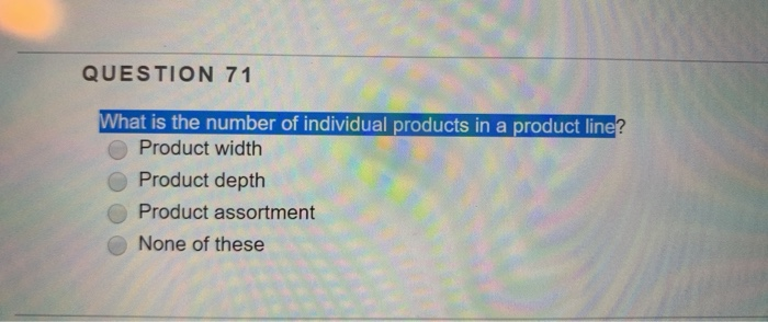 Solved QUESTION 71 What is the number of individual products | Chegg.com