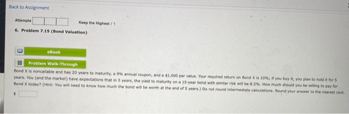 Solved 6. Problem 7.15 (Bond Valuation) Bond X is noncalable | Chegg.com