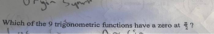 Solved trigonemtry: what does the question ask when i look | Chegg.com