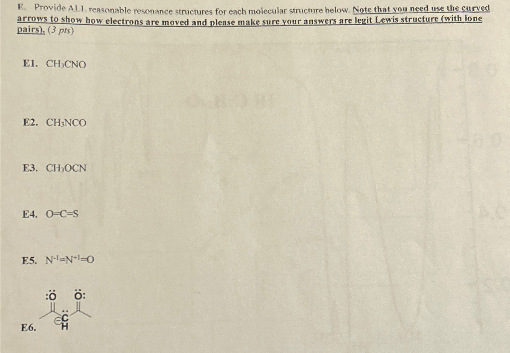 Solved E. ﻿Provide ALI reasonable resonance structures for | Chegg.com