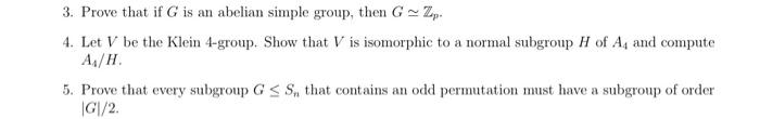 Solved 3. Prove that if G is an abelian simple group, then | Chegg.com