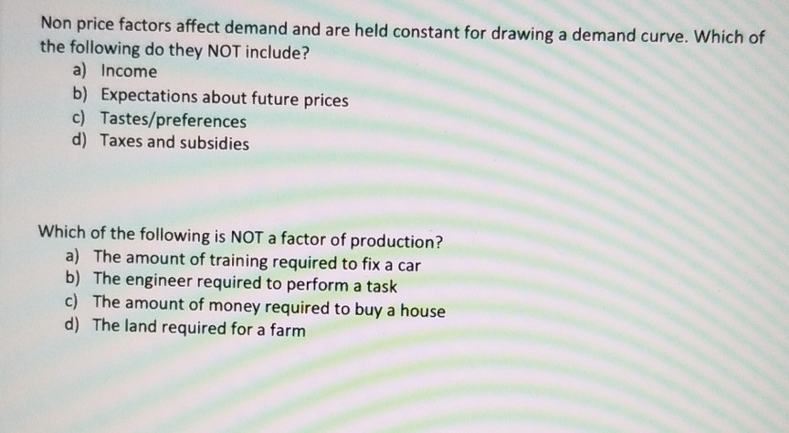 Solved Non price factors affect demand and are held constant | Chegg.com