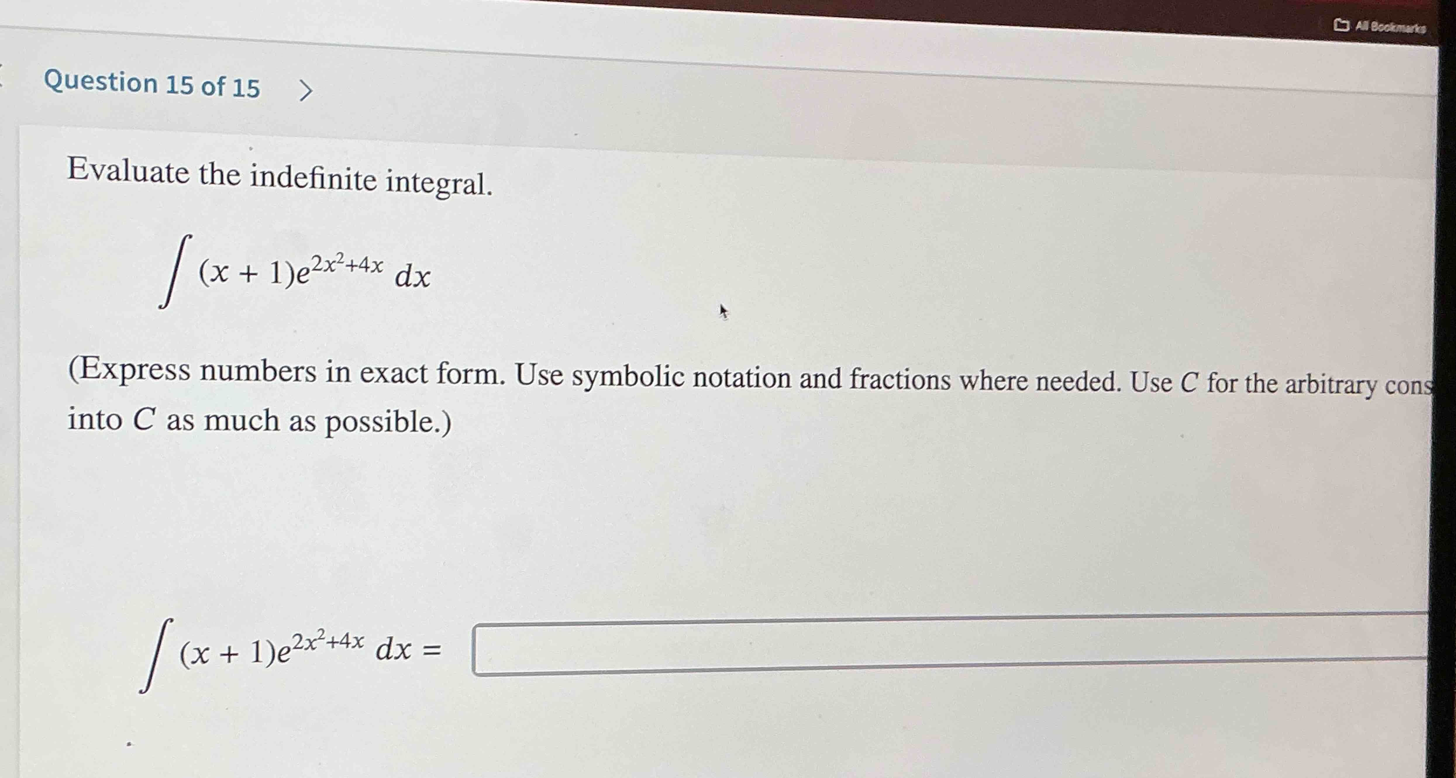 Solved Question 15 of 15Evaluate the indefinite | Chegg.com