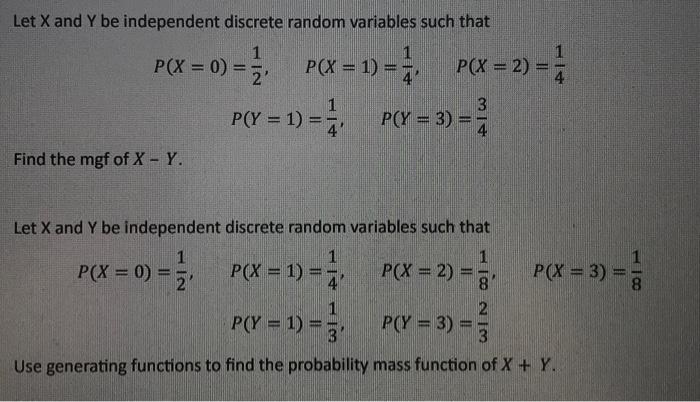 Solved Let X and Y be independent discrete random variables | Chegg.com