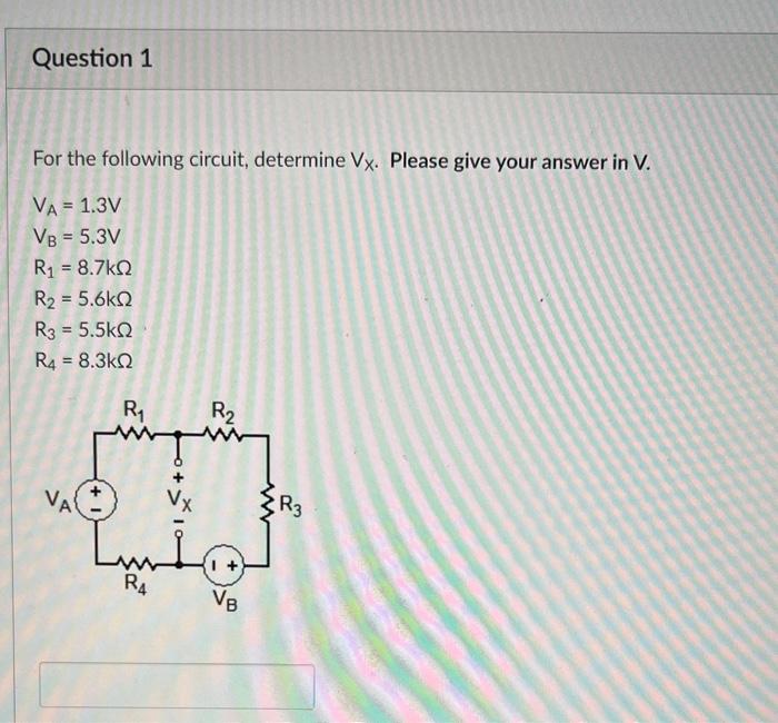 Solved For the following circuit, determine VX. Please give | Chegg.com