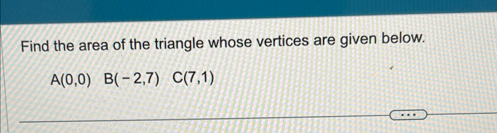 Solved Find the area of the triangle whose vertices are | Chegg.com