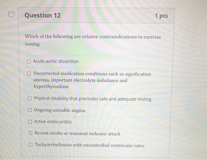 Solved Which of the following are relative contraindications | Chegg.com