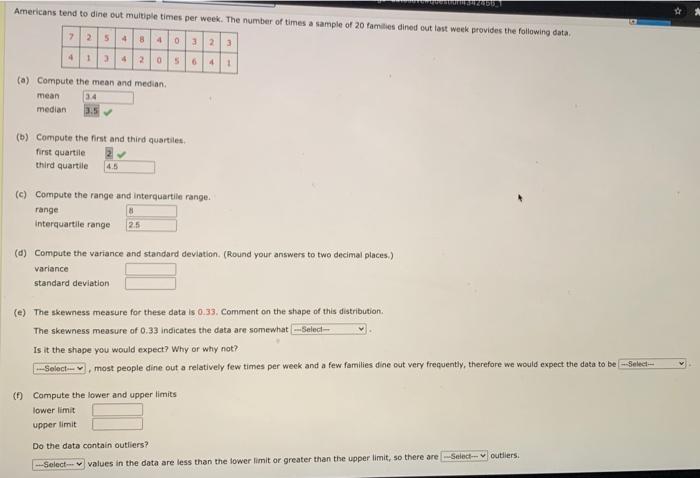 Solved Americans tend to dine out multiple times per week. | Chegg.com