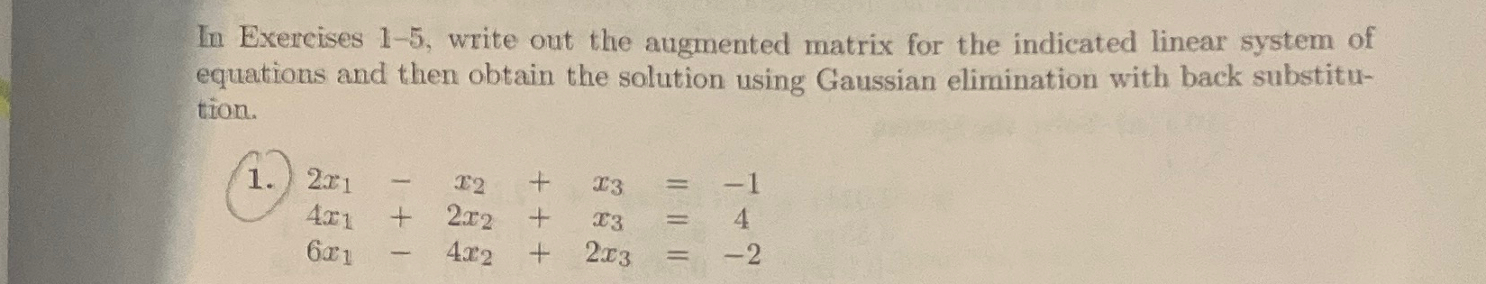 Solved In Exercises 1-5, ﻿write out the augmented matrix for | Chegg.com