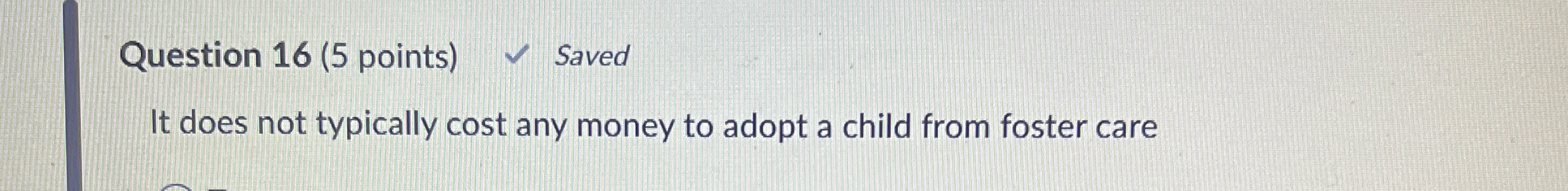 Solved Question 16 (5 ﻿points) ﻿SavedIt does not typically | Chegg.com