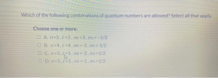Solved Which of the following combinations of quantum | Chegg.com