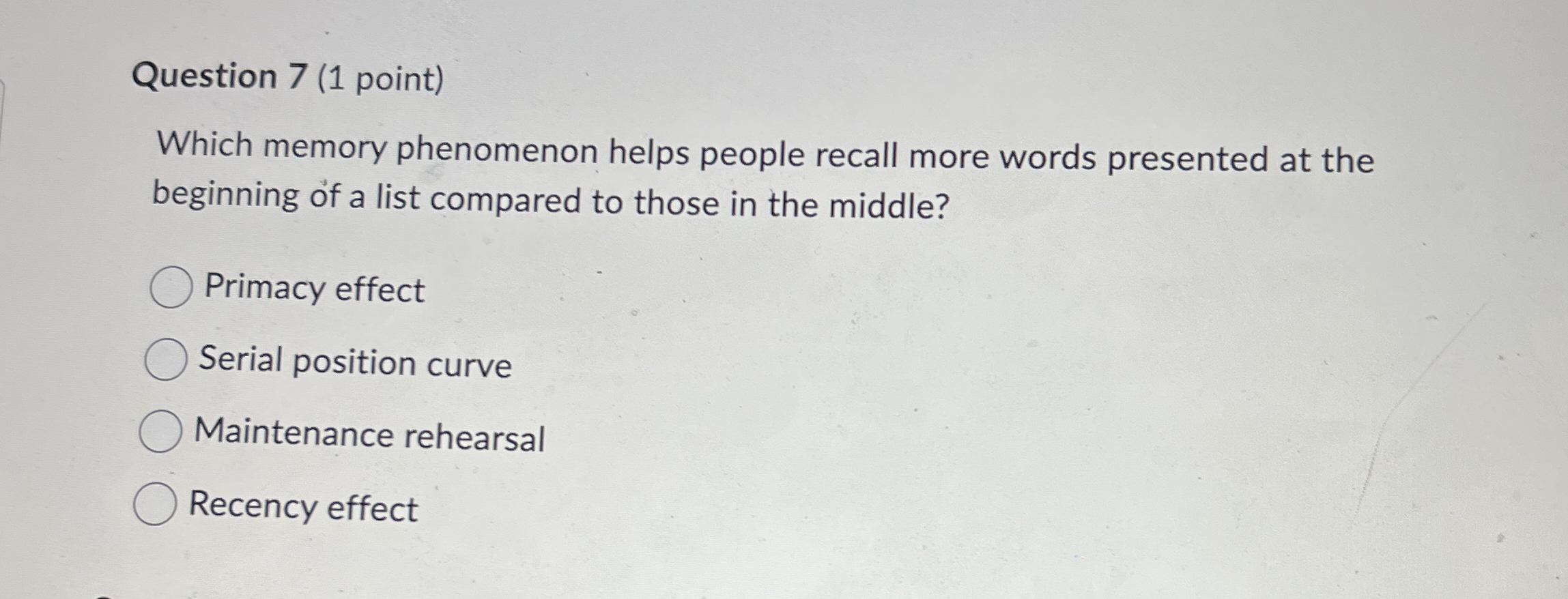 Solved Question 7 (1 ﻿point)Which memory phenomenon helps | Chegg.com