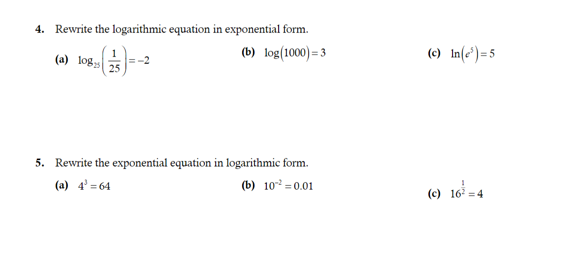 Solved Rewrite the logarithmic equation in exponential | Chegg.com