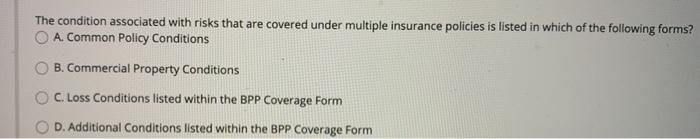 Solved The condition associated with risks that are covered | Chegg.com