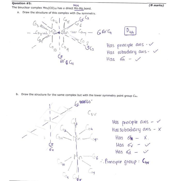 Solved Question \#5: The binuclear complex Mn2(CO)10 has a | Chegg.com