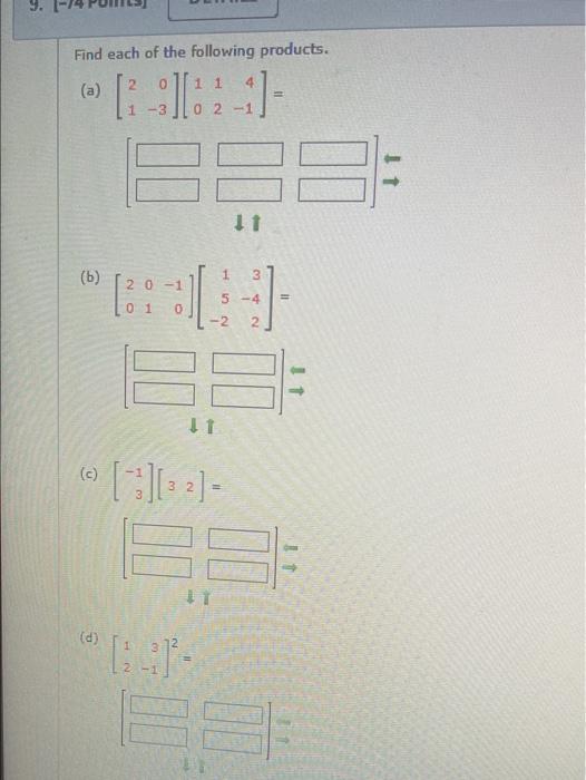 Solved 9. Find each of the following products. 0 11 4 (a) RA | Chegg.com
