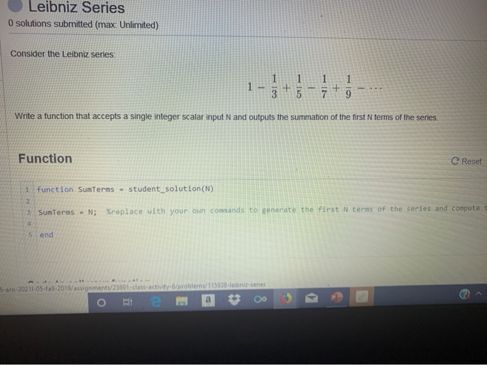 Solved Leibniz Series O solutions submitted (max: Unlimited) | Chegg.com