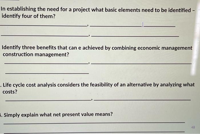 Solved In establishing the need for a project what basic | Chegg.com