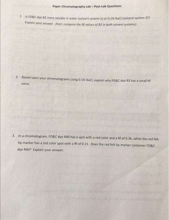 1. Is FD\&C dye B2 more soluble in water (solvent | Chegg.com