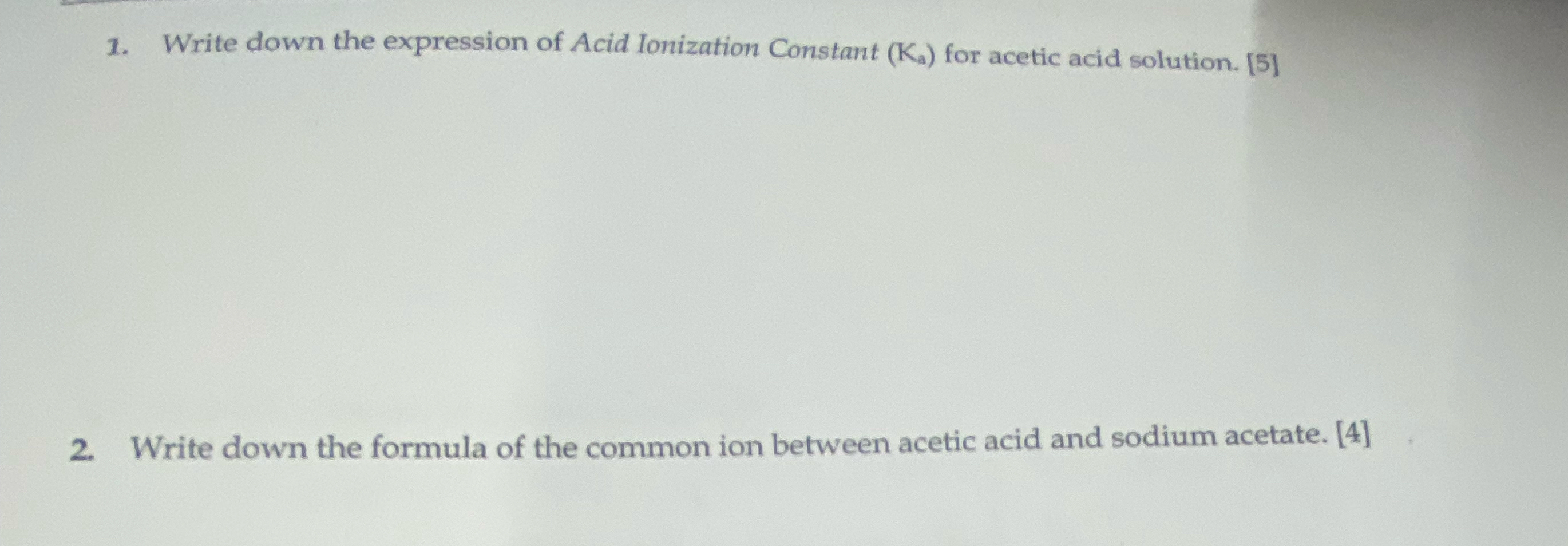 Solved Write down the expression of Acid Ionization Constant | Chegg.com