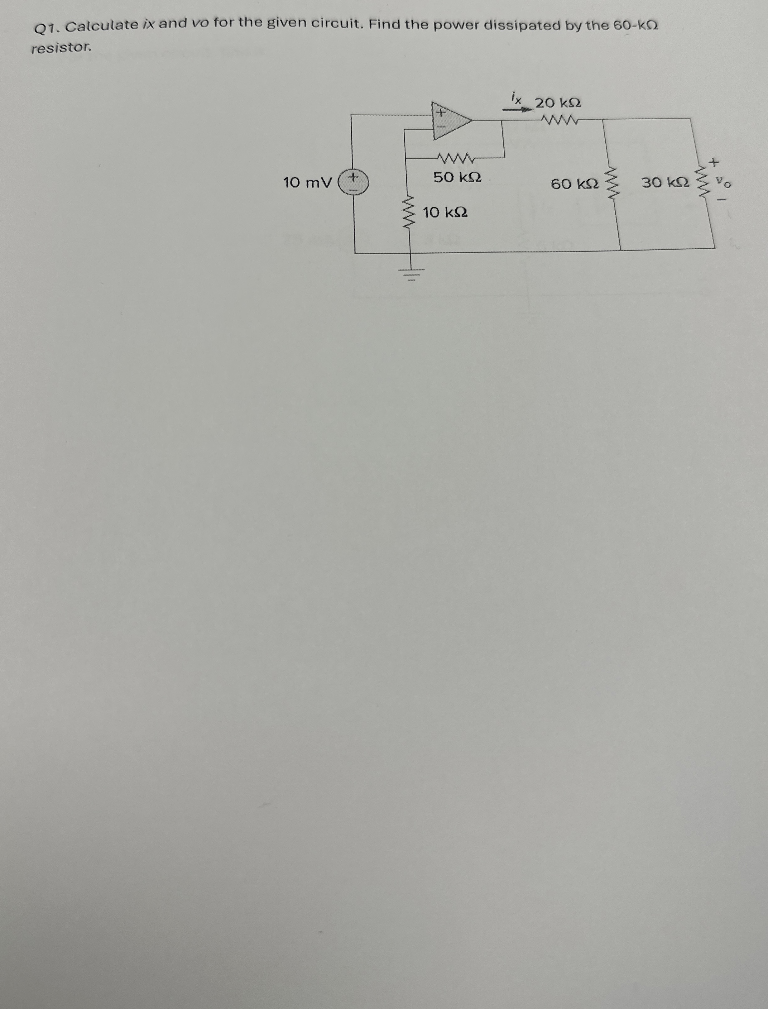 Solved by an EXPERT Q1. ﻿Calculate ix and vo for the given circuit. Find | Chegg.com