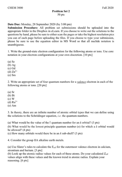 CHEM 3000 Fall 2020 Problem Set 2 50 pts Date Due: | Chegg.com