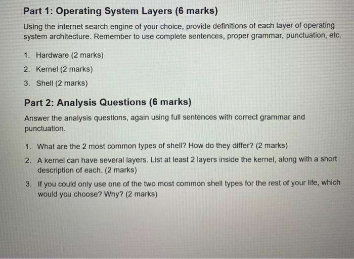 Solved Part 1: Operating System Layers ( 6 marks) Using the | Chegg.com