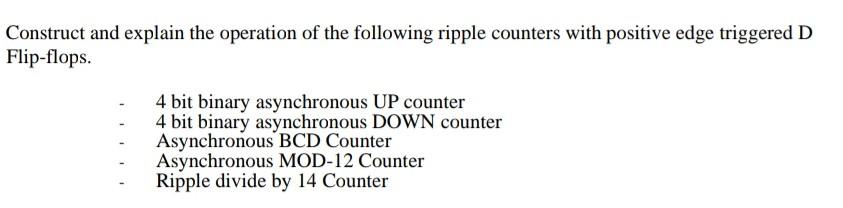 Solved Construct and explain the operation of the following | Chegg.com