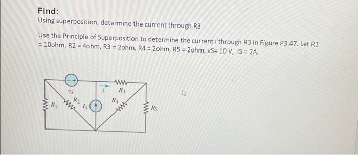 Solved Find: Using superposition, determine the current | Chegg.com