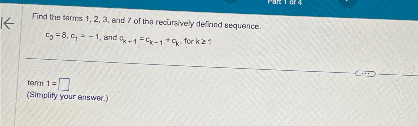 Solved Find the terms 1,2,3, ﻿and 7 ﻿of the recursively | Chegg.com