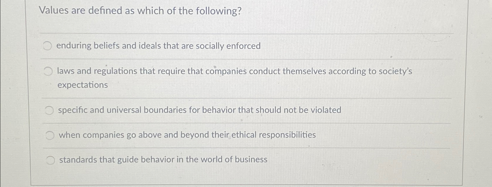 Solved Values are defined as which of the following?enduring | Chegg.com