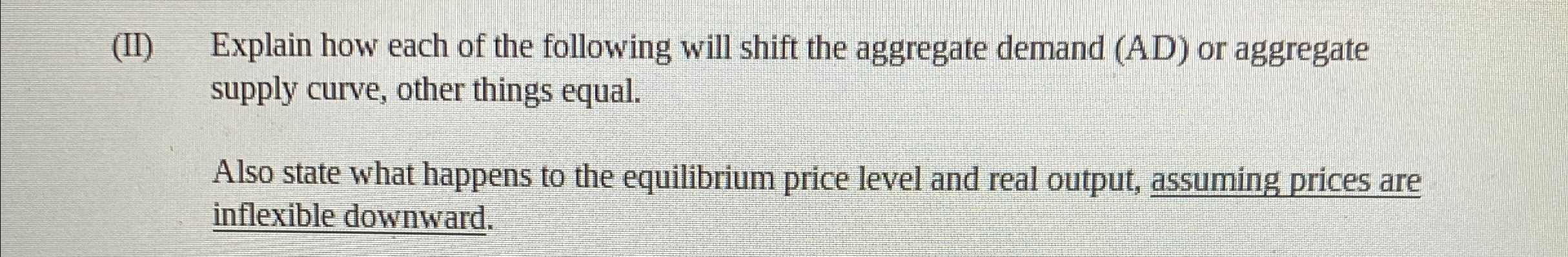 Solved (II) ﻿Explain how each of the following will shift | Chegg.com