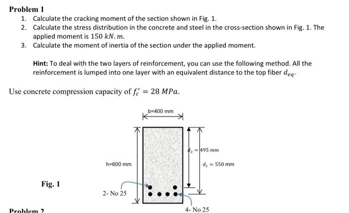 Solved Problem 1 1. Calculate the cracking moment of the | Chegg.com