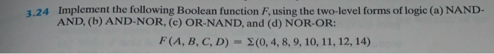 Solved 224 Implement the following Boolean function F using | Chegg.com